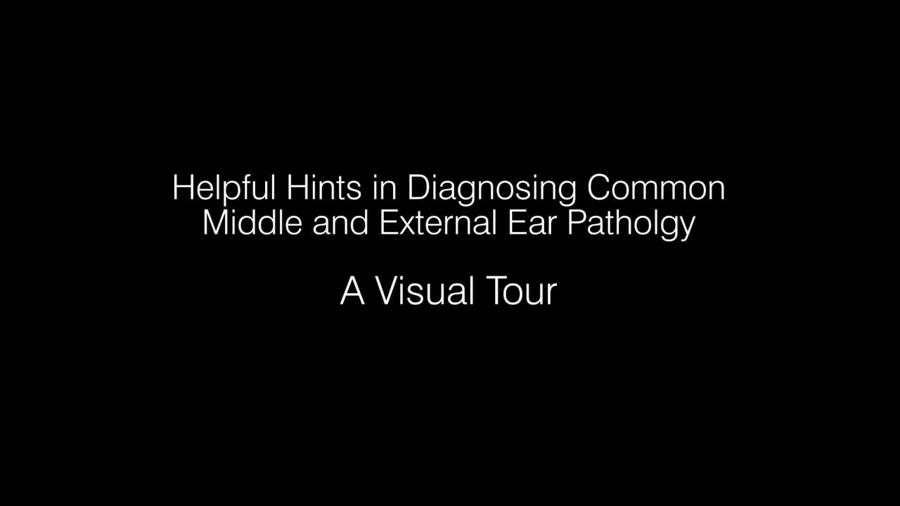 Diagnosing Common and Middle External Ear Pathology by Dr. Rick Fox ...